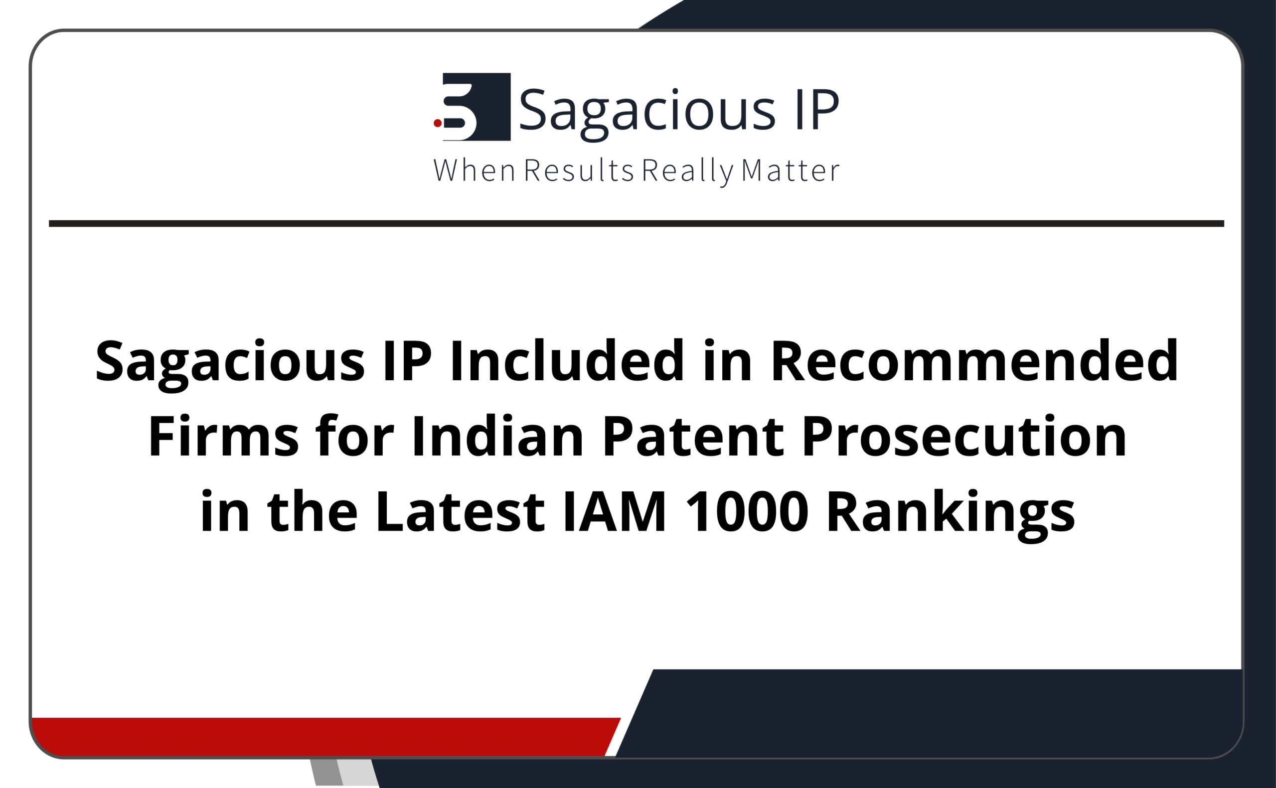 Press Release: Sagacious IP Included in Recommended Firms for Indian ...